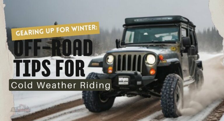 Gearing Up For Winter: Off-Road Tips For Cold Weather Riding
